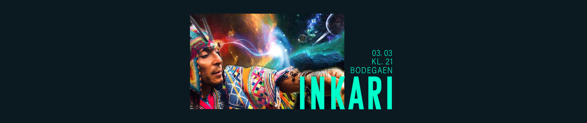 Inkari // Bodegaen - Samfundet.no