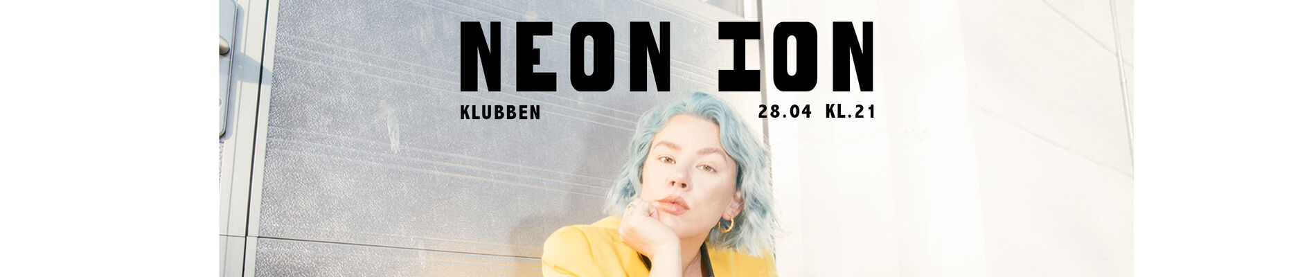 Neon Ion // Klubben - Samfundet.no