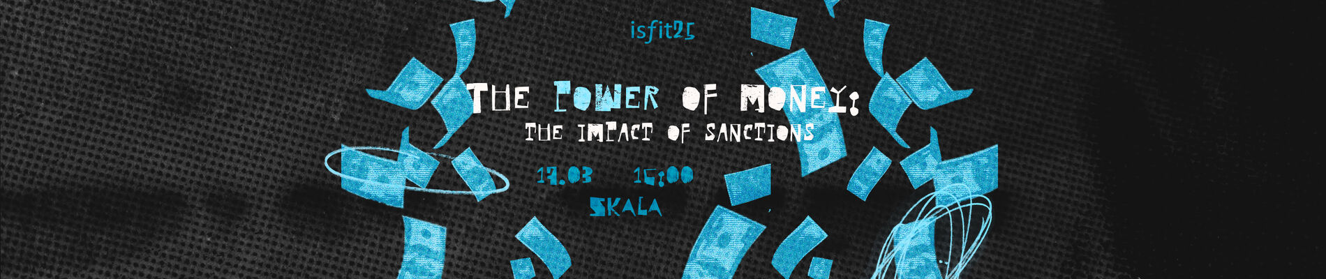 ISFiT presents: Power of Money - Samfundet.no